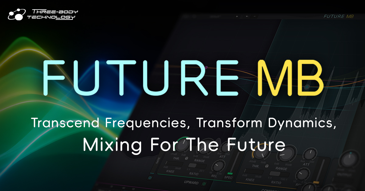 Future MB - Transcend Frequencies, Transform Dynamics, Mixing For The ...